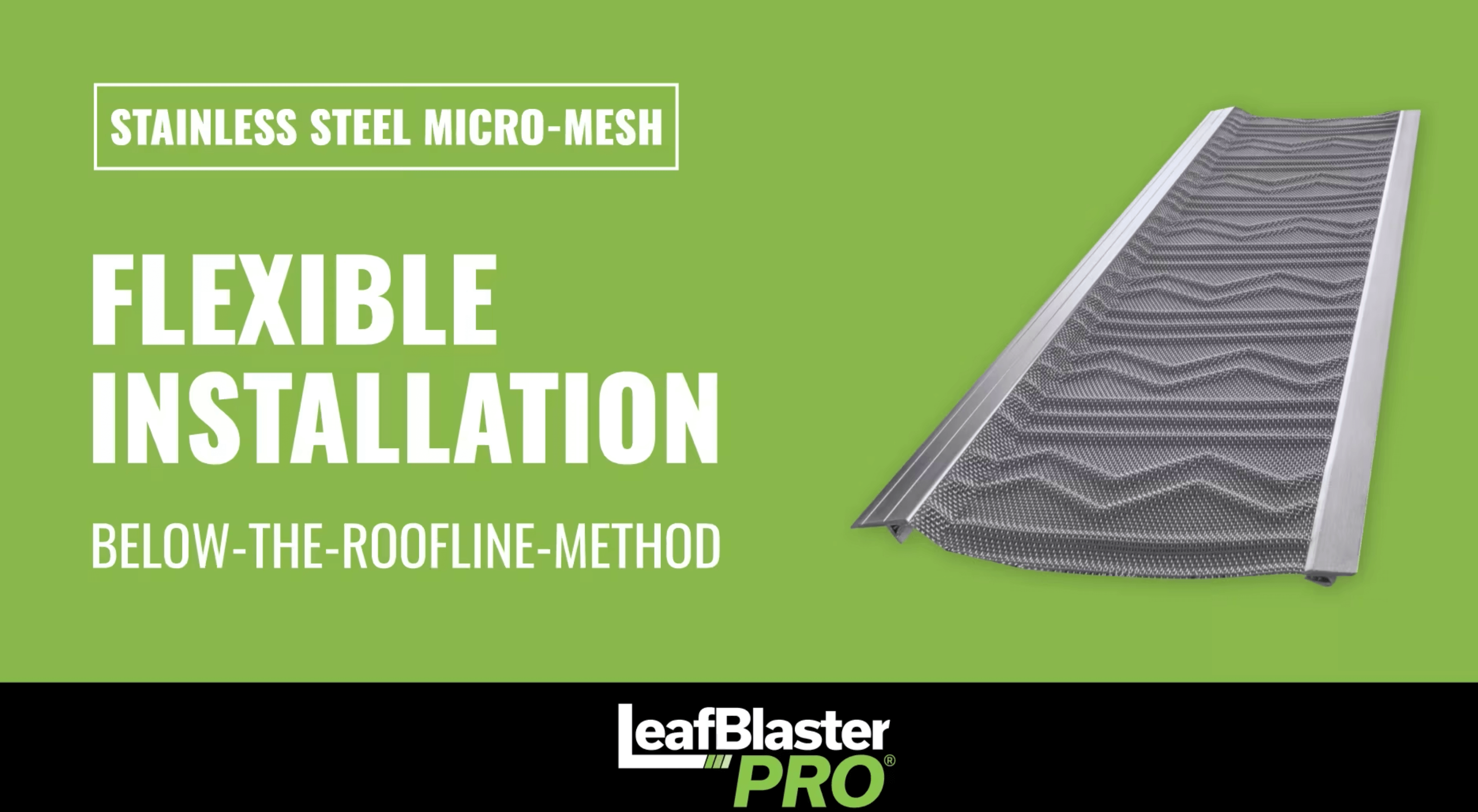 Stainless Steel Micro-Mesh Installation Videos [English] - LeafBlaster Pro